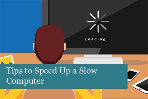 Tips To Speed Up A Slow Computer Mansys It Support