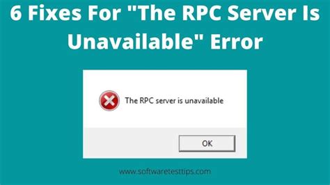 Software Test Tips On Linkedin 6 Fixes For “the Rpc Server Is Unavailable” Error