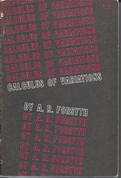 Calculus And Variations Forsyth A R 9780486606231 Books