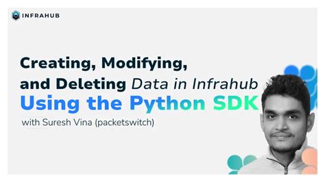 Python SDK For Infrahub Create Modify Delete Network Data