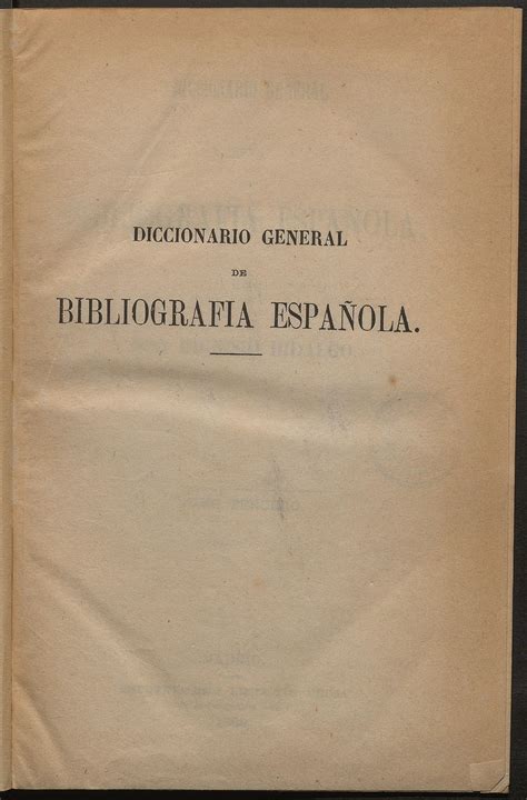 Diccionario general de bibliografía española Biblioteca digital