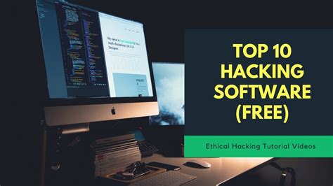 Free Hacker Software And Tools Top 10 Best Hacking Software Ethical Hacking Tutorial Youtube