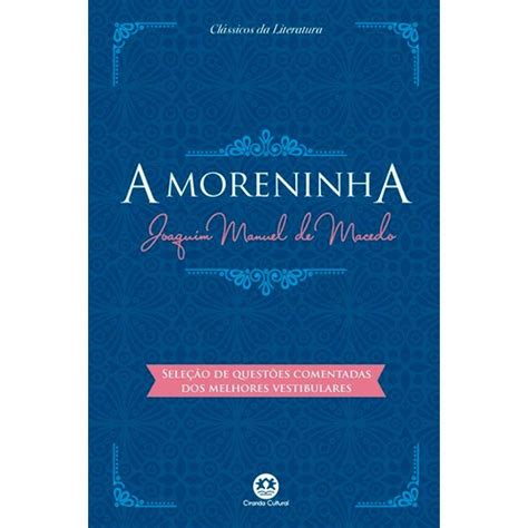 A Moreninha Livro Original Casas Bahia