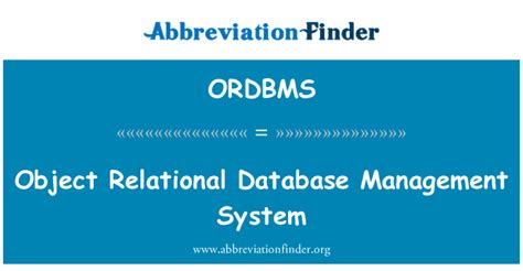 Ordbms 代表 对象关系数据库管理系统 Object Relational Database Management System