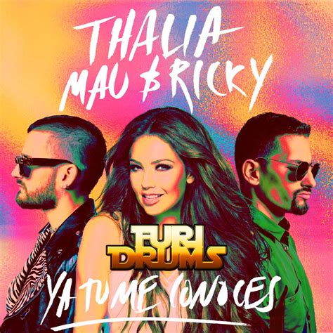 Thalia Mau Y Ricky Ya Tu Me Conoces DJ FUri DRUMS Circuit House