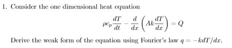 Solved 1 Consider The One Dimensional Heat Equation Cp