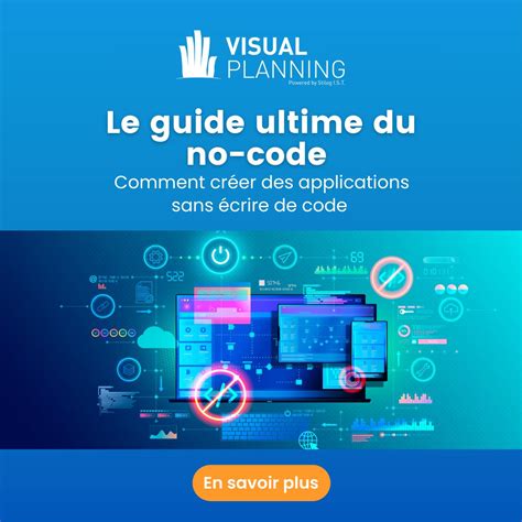 Créez Votre Application Sans Coder Le Guide Ultime Du No Code