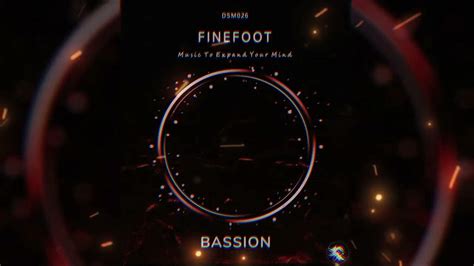 Finefoot Bassion Extended Mix Youtube