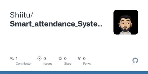 GitHub Shiitu Smart Attendance System