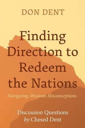 Finding Direction To Redeem The Nations Navigating Missions