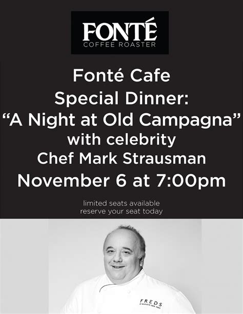 Fonté Coffee To Host Five Course Dinner By Celebrity Nyc Chef Mark Strausman Where To Eat Guide