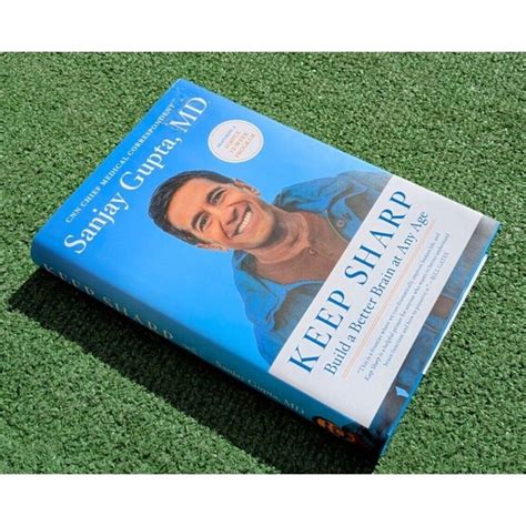 Sanjay Gupta Office Keep Sharp Build A Better Brain At Any Age By