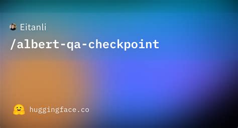 Eitanli Albert Qa Checkpoint · Hugging Face