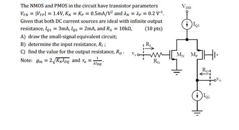 Solved The Nmos And Pmos In The Circuit Have Transistor