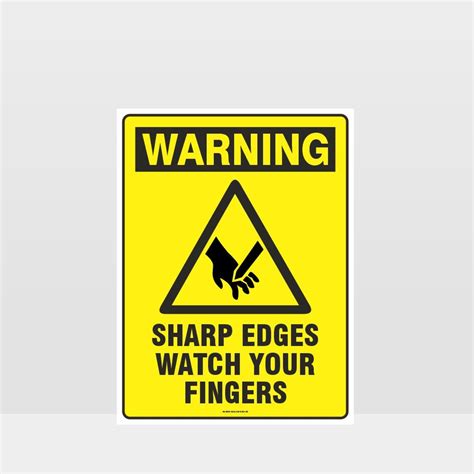 Warning Sharp Edges Sign Notice Information Sign HAZARD SIGNS NZ