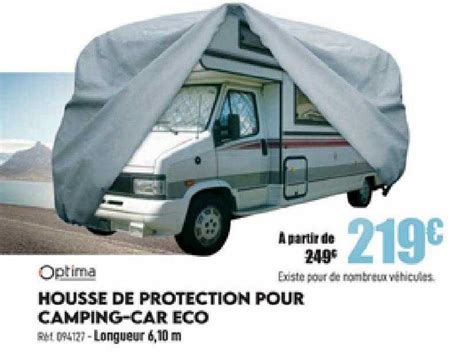Offre Housse De Protection Pour Camping Car Et Caravane Eco Optima Chez