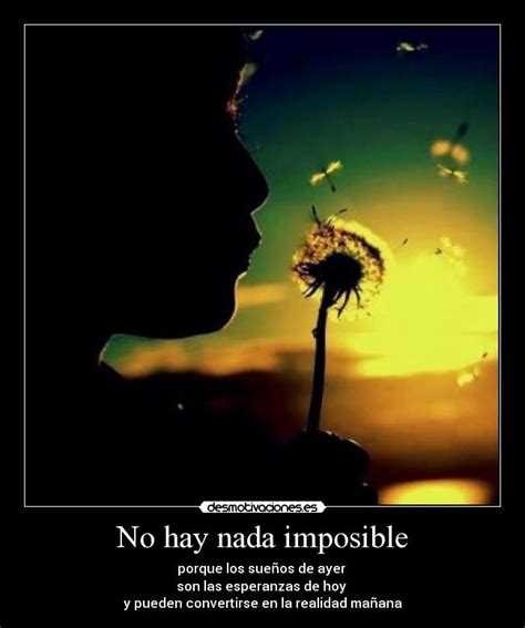 No Hay Nada Imposible Desmotivaciones