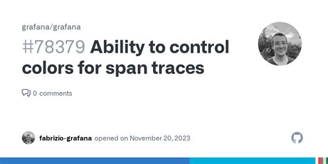Ability To Control Colors For Span Traces · Issue 78379 · Grafana