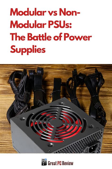 Modular Vs Non Modular Psus Which Power Supply Is Right For You