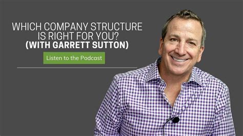 Which Company Structure Is Right For You With Garrett Sutton Real Estate Education With Ken