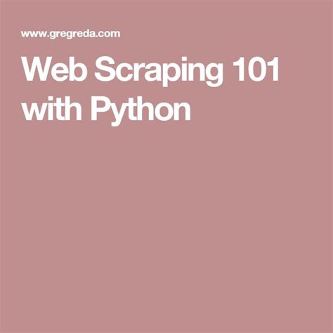 Web Scraping 101 With Python Python Python Programming Learn