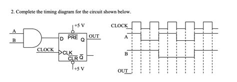 Complete The Timing Diagram For The Circuit Shown Below 2 Complete