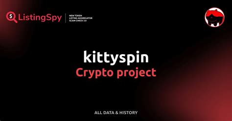 Kittyspin Crypto Project Ks Token Listings Events Analysis Listingspy