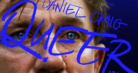 Daniel Craig Falls In Love With Drew Starkey In New ‘queer Trailer