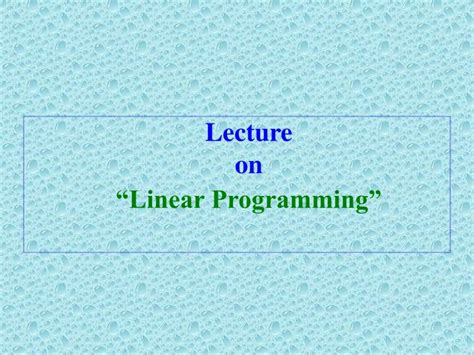PPT Lecture On Linear Programming PowerPoint Presentation Free Download ID
