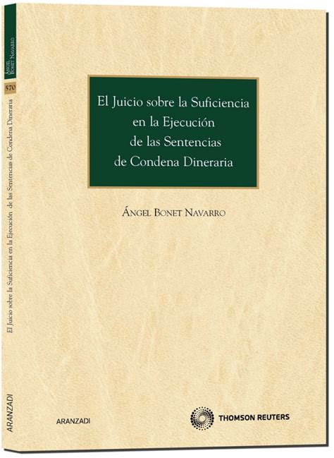 El Juicio Sobre La Suficiencia En La Ejecución De Las Sentencias De