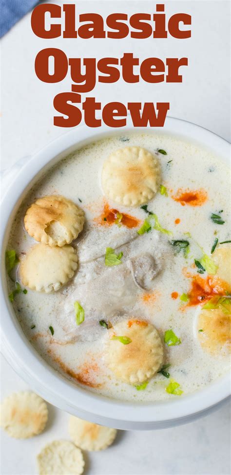 Classic Oyster Stew Recipe Oyster Stew Oyster Stew Recipes Oyster Recipes