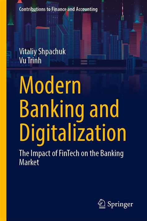 Buy Modern Banking And Digitalization The Impact Of Fintech On The