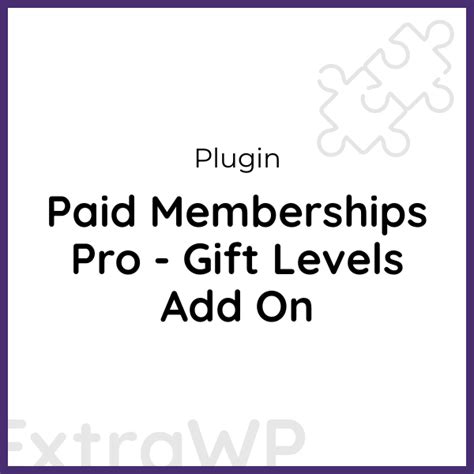 Paid Memberships Pro T Levels Add On Extrawp