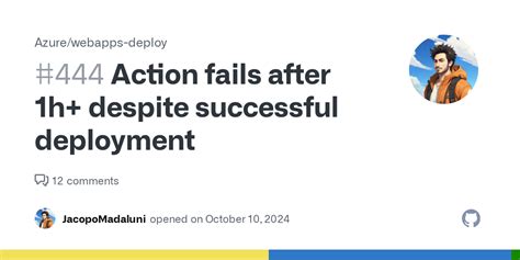 action fails after 1h despite successful deployment · issue 444