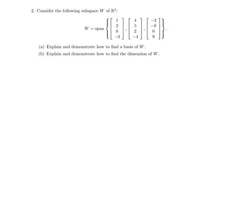 solved 2 consider the following subspace w of r4