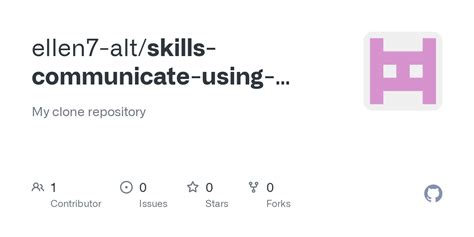 Github Ellen7 Altskills Communicate Using Markdown My Clone Repository