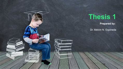 Thesis 1 Discussion And Activities Pptx