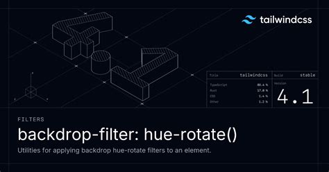 Backdrop Filter Hue Rotate Filters Tailwind Css