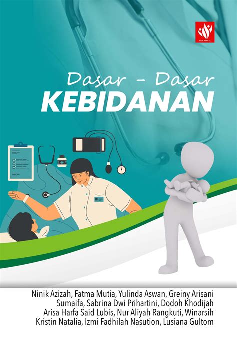 Dasar Dasar Kebidanan Yayasan Kita Menulis