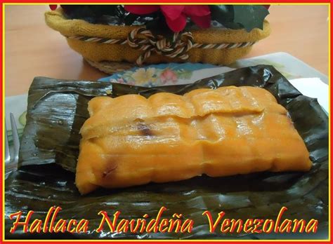 Receta completa de Hallacas Navideñas Venezolanas Recetas venezolanas