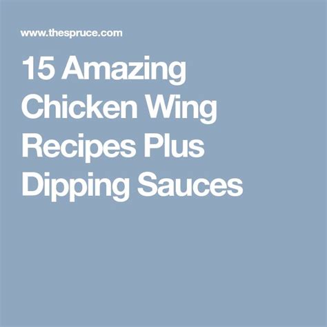 20 Amazing Chicken Wing Recipes And Dipping Sauces Chicken Wing