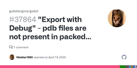 Export With Debug Pdb Files Are Not Present In Packed Game · Issue