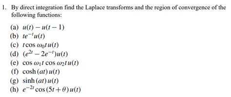 Solved By Direct Integration Find The Laplace Transforms Chegg