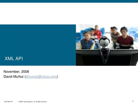 PPT Understanding XML API For ACE Configuration And Monitoring PowerPoint Presentation ID