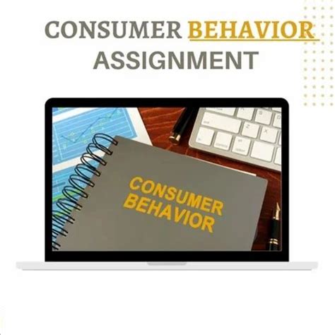 Consumer Behavior Assignment Help At Best Price In New Delhi ID