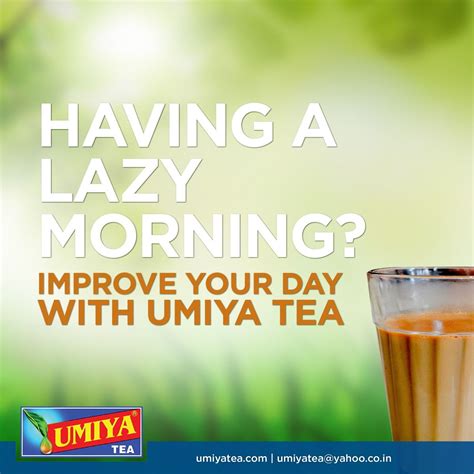 Start Your Day Right With Umiya Tea