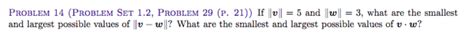 Solved If V 5 And W 3 What Are The Smallest And