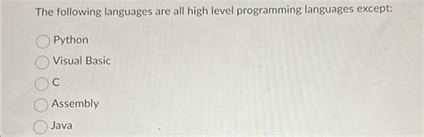 Solved The Following Languages Are All High Level Chegg