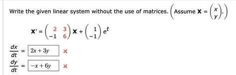 Solved Write The Given Linear System Without The Use Of