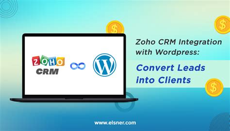 Why Zoho Crm Integration With Wordpress Is Crucial To Improve Leads